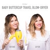 Baby Buttercup Blow-Dryer - Drybar | Sephora